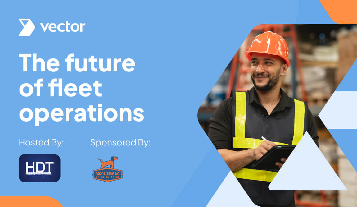 The Future of Fleet Operations | Vector