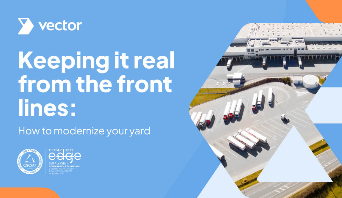 How to Modernize Your Yard Operations | Vector