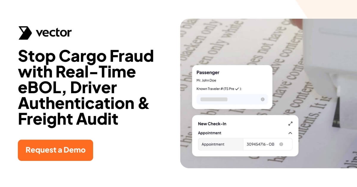 Stop Freight Fraud With Driver & Carrier Verification | Vector